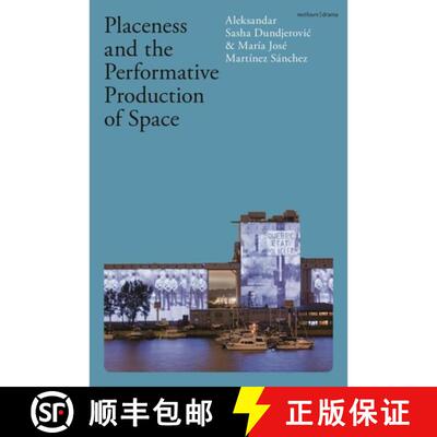 【3-4周达】Placeness and the Performative Production of Space [9781350349858]