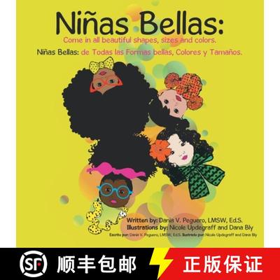 【3-4周达】Niñas Bellas: Come In All Beautiful Shapes, Sizes and Colors [9781483452487]