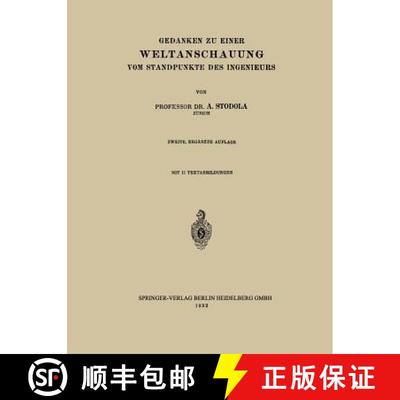 【3-4周达】Gedanken zu Einer Weltanschauung vom Standpunkte des Ingenieurs (2. Auflage 1932) (2. Aufl... [9783662321485]