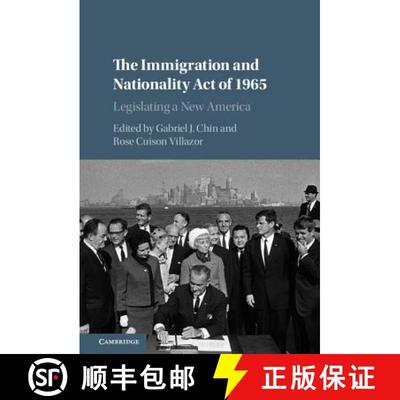 【3-4周达】The Immigration and Nationality Act of 1965: Legislating a New America [9781107084117]