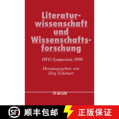 【3-4周达】精装 Literaturwissenschaft und Wissenschaftsforschung: DFG-Symposion 1998 [9783476017512]