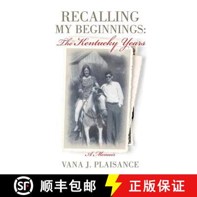 【3-4周达】精装 Recalling My Beginnings: The Kentucky Years [9781498422314]