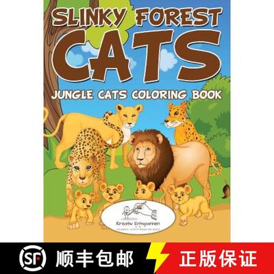【3-4周达】Slinky Forest Cats: Jungle Cats Coloring Book [9781683775522]