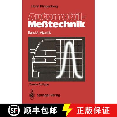 【3-4周达】Automobil-Meßtechnik: Band A: Akustik (2. Auflage 1991) [9783642844461]