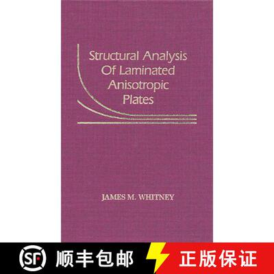 【3-4周达】精装 Structural Analysis of Laminated Anisotropic Plates [9780877625186]