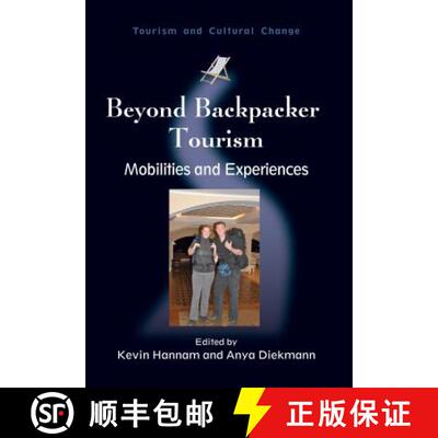 【3-4周达】Beyond Backpacker Tourism : Mobilities and Experiences [9781845411312]