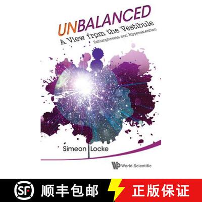 【3-4周达】Unbalanced: A View From The Vestibule - Schizophrenia And Hyperattention [9789814299626]