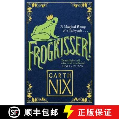【3-4周达】Frogkisser!: A Magical Romp of a Fairytale [9781848126374]