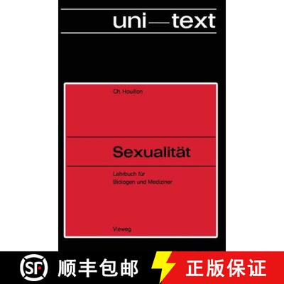 【3-4周达】Sexualität: Lehrbuch für Biologen und Mediziner [9783663029922]