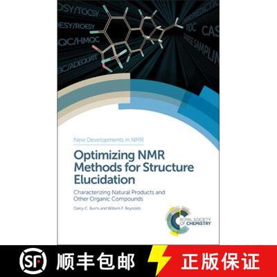 【3-4周达】精装 Optimizing NMR Methods for Structure Elucidation : Characterizing Natural Products an... [9781782625391]