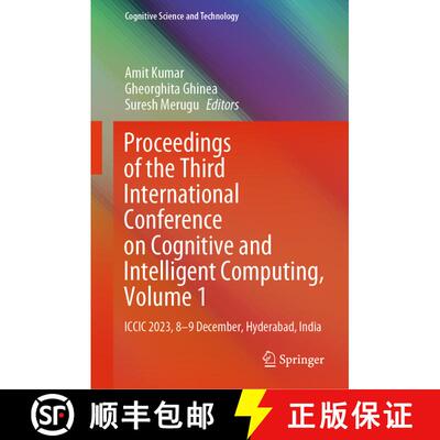 【3-4周达】精装 Proceedings of the Third International Conference on Cognitive and Intelligent Comput... [9789819792610]