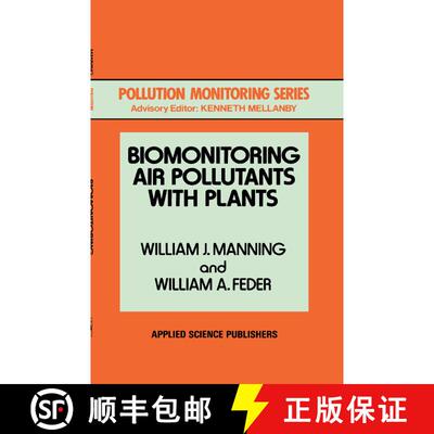 【3-4周达】精装 Biomonitoring Air Pollutants with Plants [9780853349167]