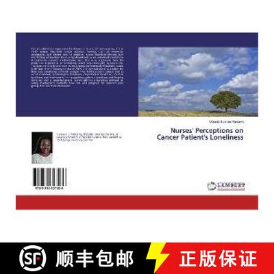预订 Nurses' Perceptions on Cancer Patient's Loneliness [9783330327436]