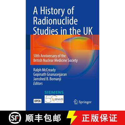 【3-4周达】精装 A History of Radionuclide Studies in the UK: 50th Anniversary of the British Nuclear ... [9783319286235]