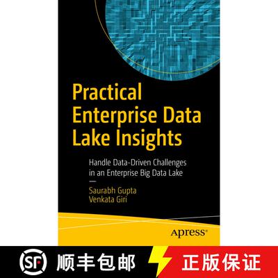 【3-4周达】Practical Enterprise Data Lake Insights : Handle Data-Driven Challenges in an Enterprise B... [9781484235218]