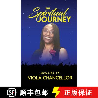 【3-4周达】The Spiritual Journey: Memoirs of Viola Chancellor [9798218246945]