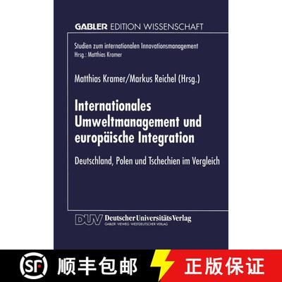 【3-4周达】Internationales Umweltmanagement und europäische Integration : Deutschland, Polen und Tsc... [9783824466917]