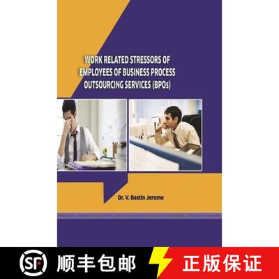 【3-4周达】A Study on the Work Related Stressors of Employees of Business Process Outsourcing Service... [9781387112777]