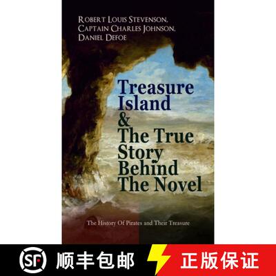【3-4周达】Treasure Island & The True Story Behind The Novel - The History Of Pirates and Their Treas... [9788027331727]