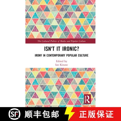【3-4周达】精装 Isn't it Ironic?: Irony in Contemporary Popular Culture [9780367530815]