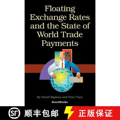【3-4周达】Floating Exchange Rates and the State of World Trade Payments [9781587981296]