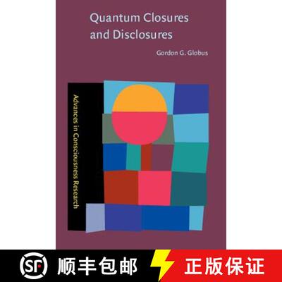 【3-4周达】精装 Quantum Closures and Disclosures: Thinking-together postphenomenology and quantum bra... [9789027251794]