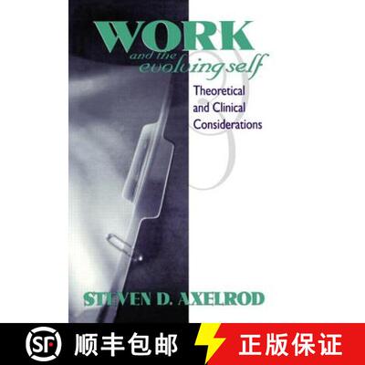 【3-4周达】Work and the Evolving Self: Theoretical and Clinical Considerations [9780881632071]