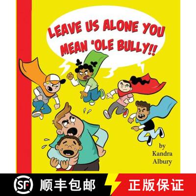 【3-4周达】Leave Us Alone You Mean'ole Bully [9780999440001]