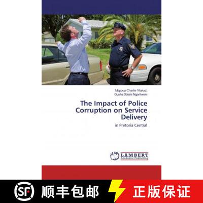 预订 The Impact of Police Corruption on Service Delivery [9783659809293]