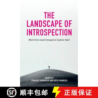 【3-4周达】The Landscape of Introspection: What Forms Could Introspective Systems Take? [9781788361330]