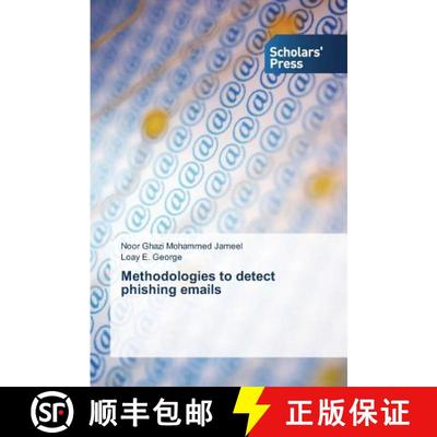 预订 Methodologies to Detect Phishing Emails [9783639703672]