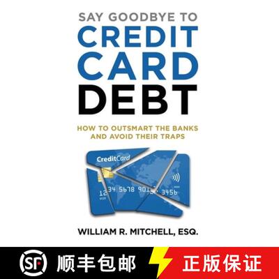 【3-4周达】精装 Say Goodbye to Credit Card Debt: How to Outsmart the Banks and Avoid Their Traps [9798994488812]
