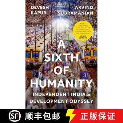 【3-4周达】精装 A Sixth Of Humanity: Independent India's Development Odyssey (Modern South Asia) [9780197837252]