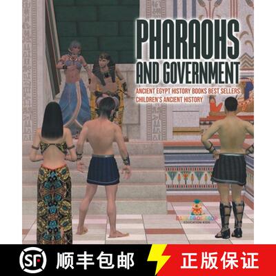 【3-4周达】精装 Pharaohs and Government : Ancient Egypt History Books Best Sellers | Children's Ancie... [9798869417473]