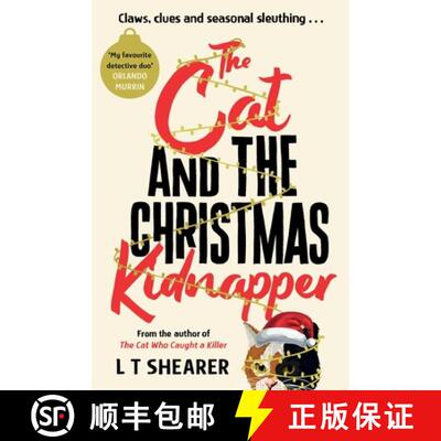 预订 The Cat and the Christmas Kidnapper [9781035043866]