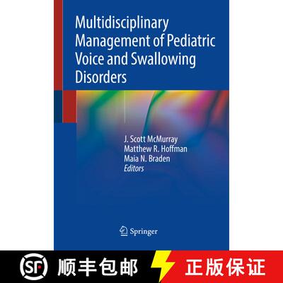 【3-4周达】Multidisciplinary Management of Pediatric Voice and Swallowing Disorders [9783030261931]
