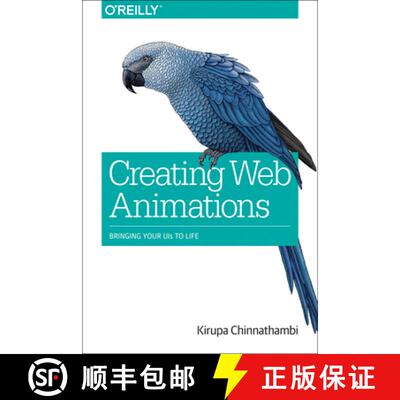 【3-4周达】Creating Web Animations: Bringing Your UIs to Life [9781491957516]