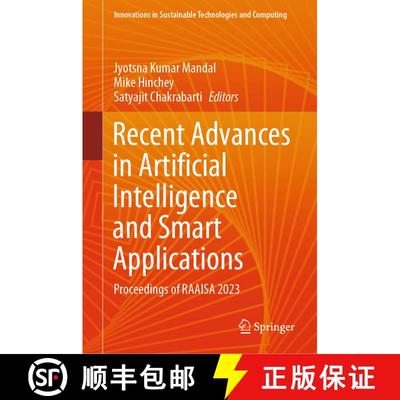 【3-4周达】Recent Advances in Artificial Intelligence and Smart Applications: Proceedings of RAAISA 2023 [9789819734849]