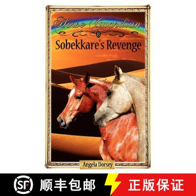 【3-4周达】Sobekkare's Revenge: Sometimes Horses Need a Little Magic [9781927100004]
