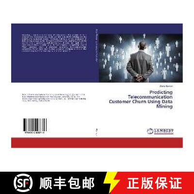 预订 Predicting Telecommunication Customer Churn Using Data Mining [9786202008716]