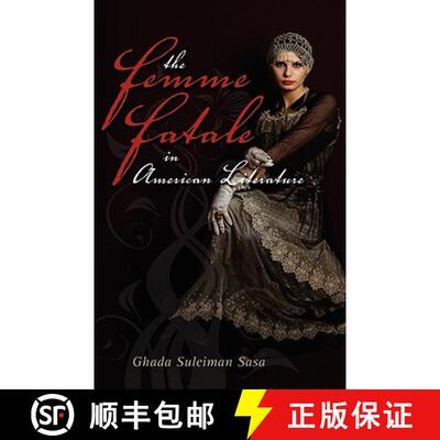 【3-4周达】精装 The Femme Fatale in American Literature [9781604975352]