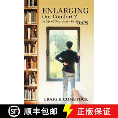 【3-4周达】Enlarging Our Comfort Zones: A Life of Unexpected Destinations [9780996704403]