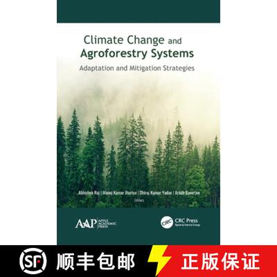 【3-4周达】Climate Change and Agroforestry Systems: Adaptation and Mitigation Strategies [9781774635148]