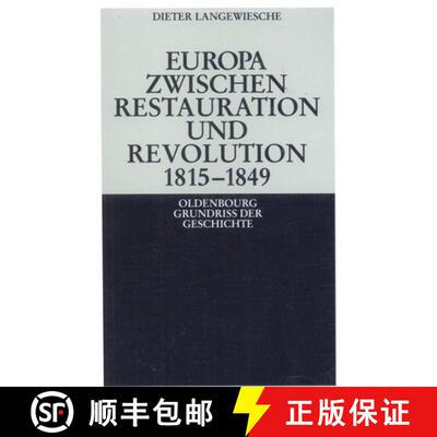 【3-4周达】精装 Europa zwischen Restauration und Revolution 1815–1849 [9783486497656]