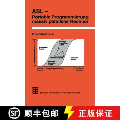 【3-4周达】ASL -- Portable Programmierung Massiv Paralleler Rechner [9783519022947]