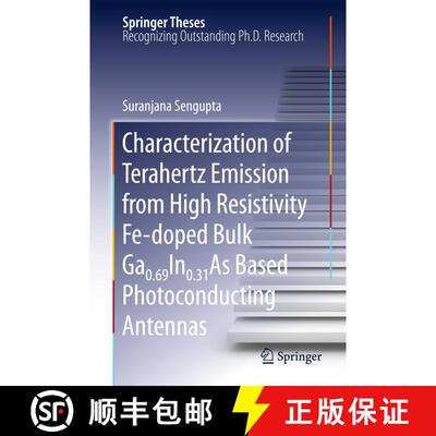 【3-4周达】Characterization of Terahertz Emission from High Resistivity Fe-doped Bulk Ga0.69In0.31As ... [9781461428275]