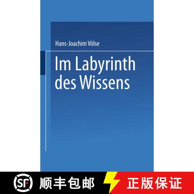 【3-4周达】Im Labyrinth Des Wissens : Zu Robert Musils Roman Der Mann Ohne Eigenschaften [9783824440535]
