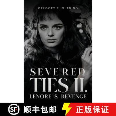 【3-4周达】Severed Ties II: Lenore's Revenge [9798330443406]