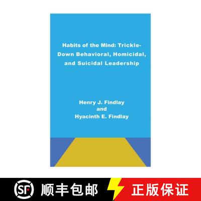 【3-4周达】Habits of the Mind: Trickle-Down Behavioral, Homicidal, and Suicidal Leadership [9798893157369]