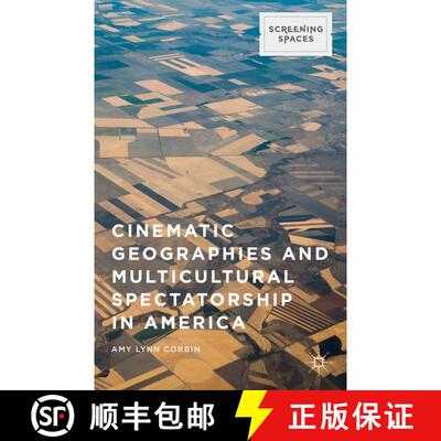 【3-4周达】精装 Cinematic Geographies and Multicultural Spectatorship in America [9781137482662]